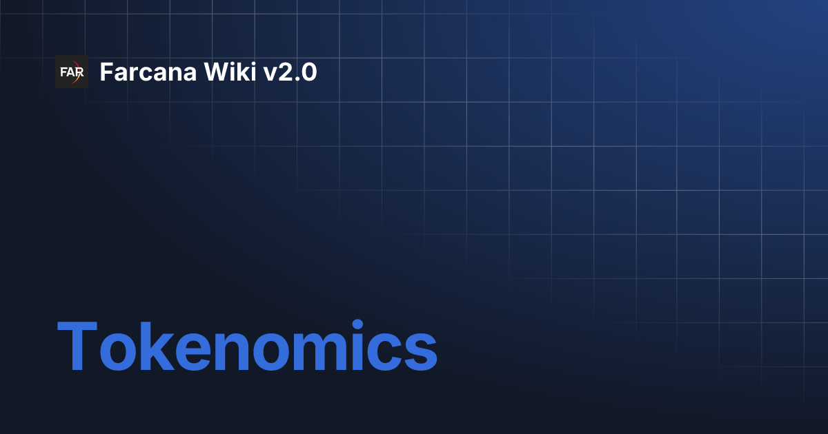 Tokenomics | Farcana Wiki v2.0
